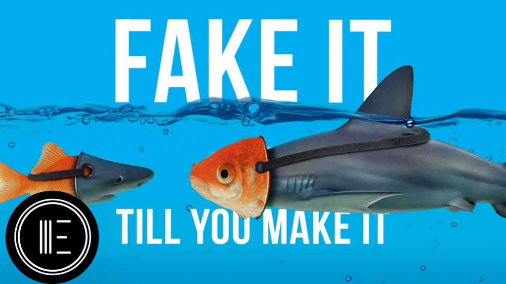 Fake It and You’ll Make It: 10 Tips to Build Self-Confidence - Egeronix ...