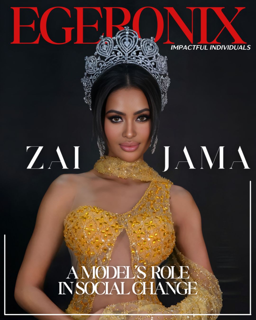 Zai Jama: A Model’s Role in Social Change - Egeronix Media